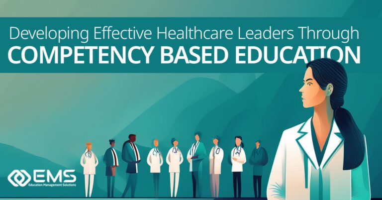 Developing Effective Healthcare Leaders Through Competency-Based Education - Education ...