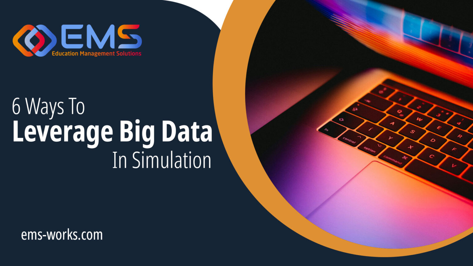 6 Ways to Leverage Big Data in Simulation - Education Management Solutions